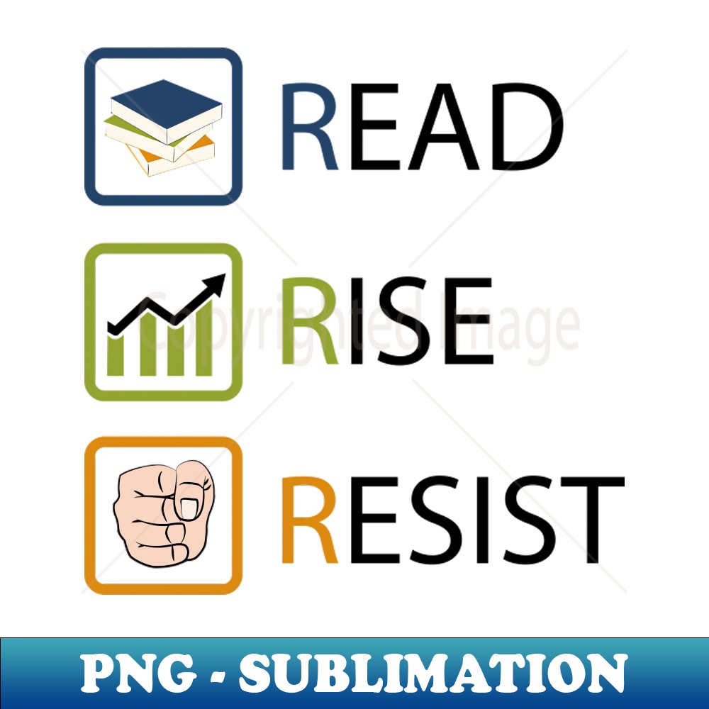 Read Rise Resist Books - Exclusive Sublimation Digital File | Inspire ...