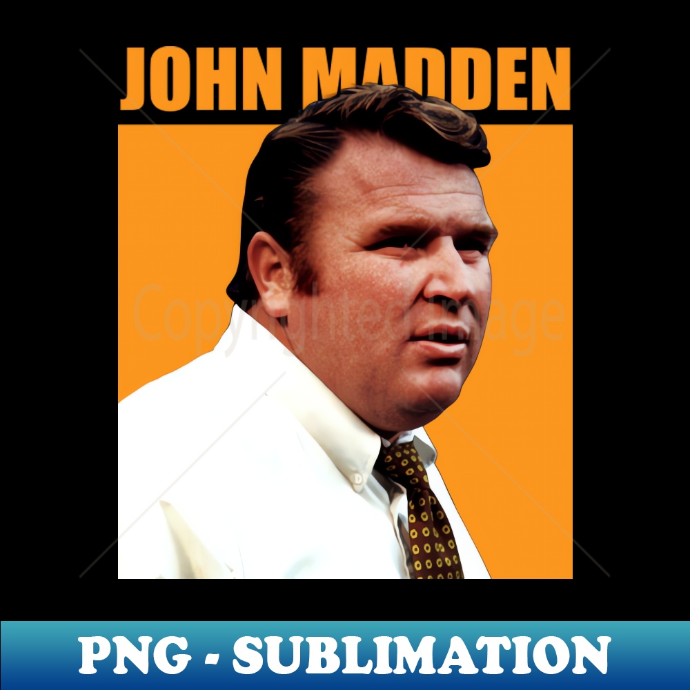 John Madden - PNG Sublimation Digital Download - Vibrant and | Inspire ...