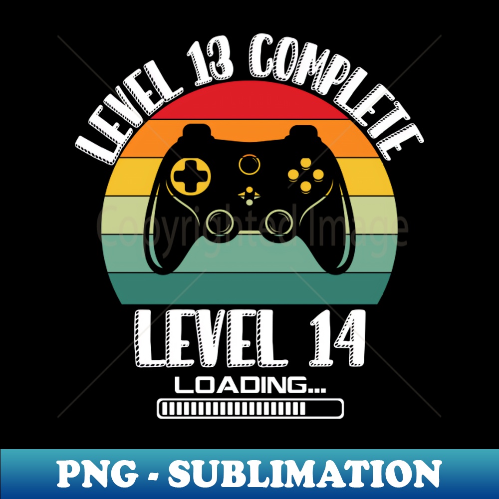 Level 13 Complete Level 14 Loading 13th Birthday Video Gamer | Inspire ...