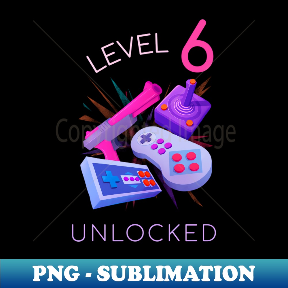 Level unlocked Level 6 unlocked - Digital Sublimation Downlo | Inspire ...