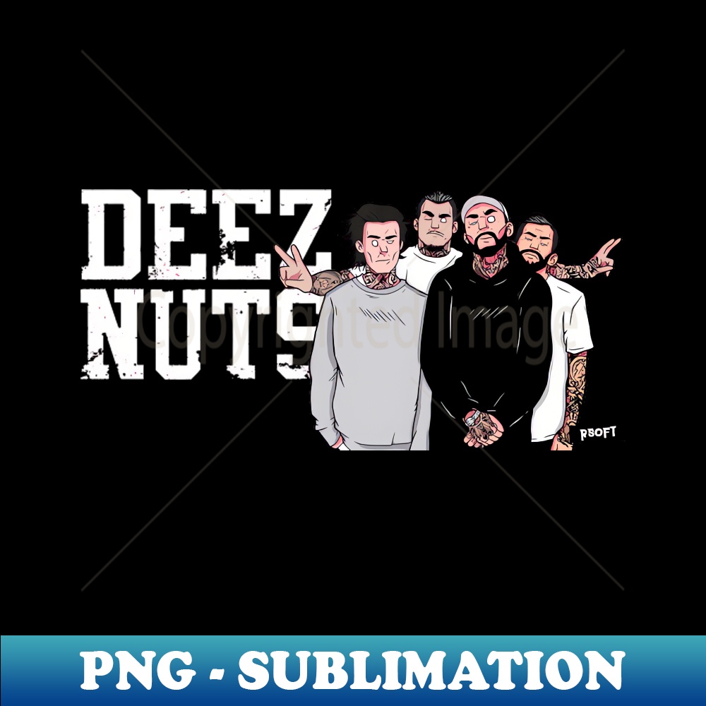 deez nuts - Professional Sublimation Digital Download - Stun | Inspire ...