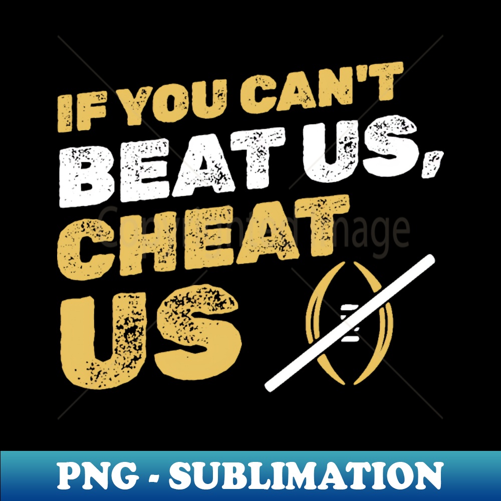 Florida State - If You Cant Beat Us Cheat Us - PNG Transpare | Inspire ...