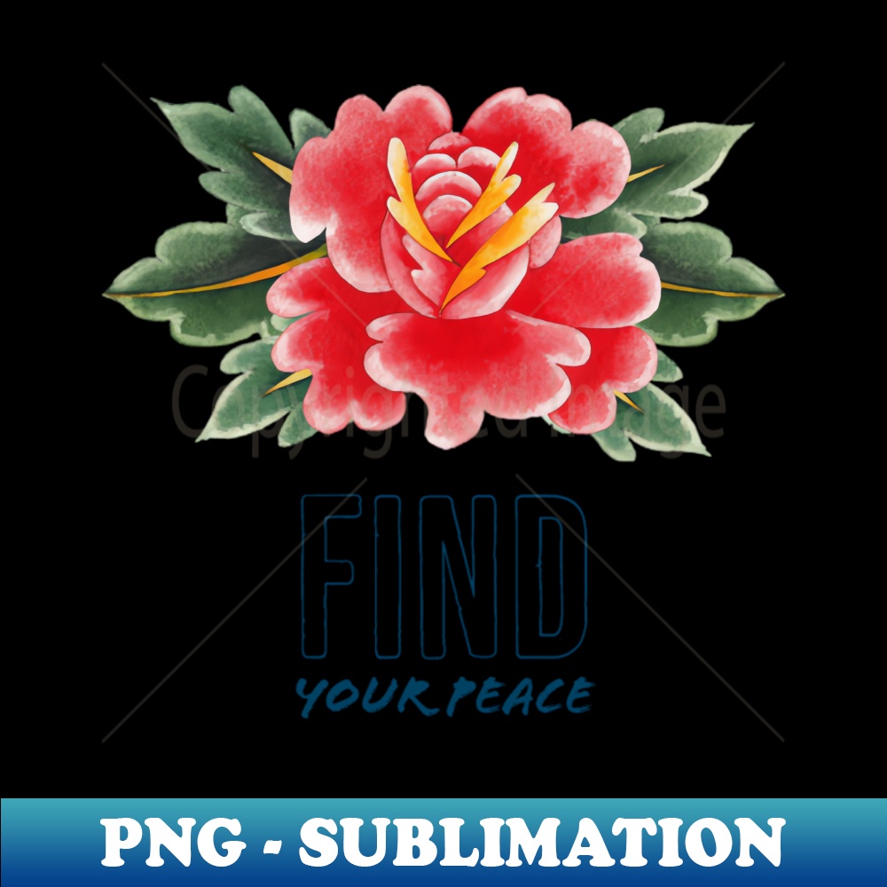 Find Your Peace - Unique Sublimation PNG Download - Unleash | Inspire ...