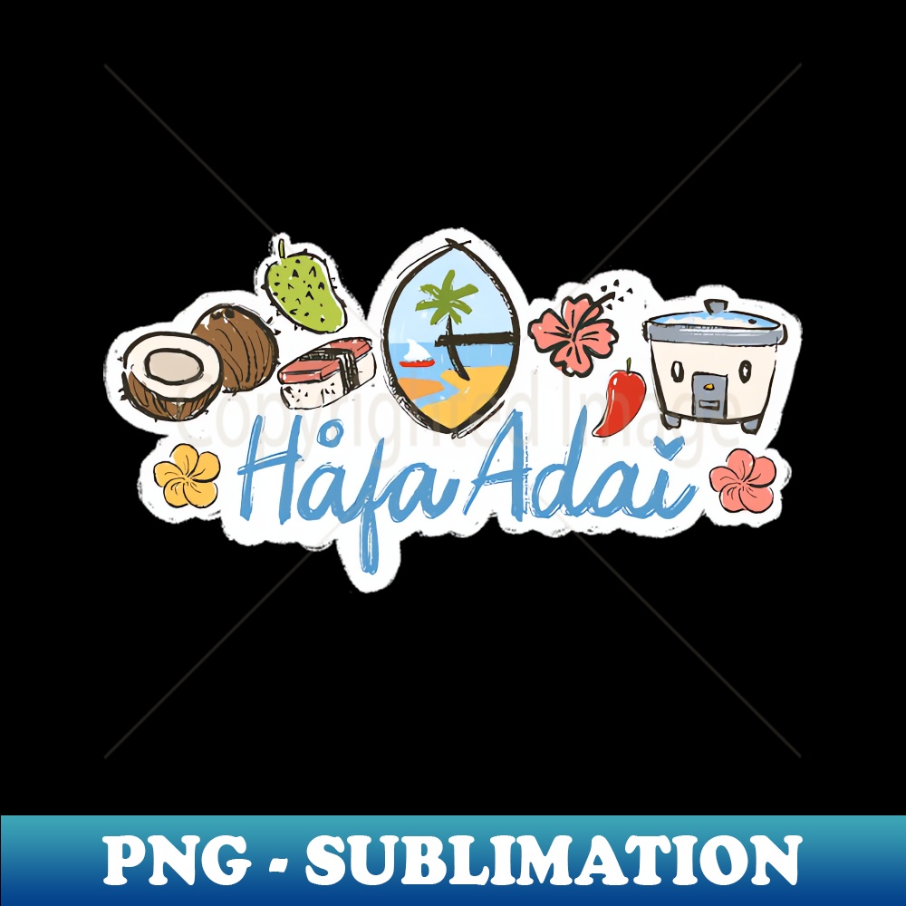 Hafa Adai - PNG Transparent Sublimation File - Bold & Eye-ca | Inspire ...