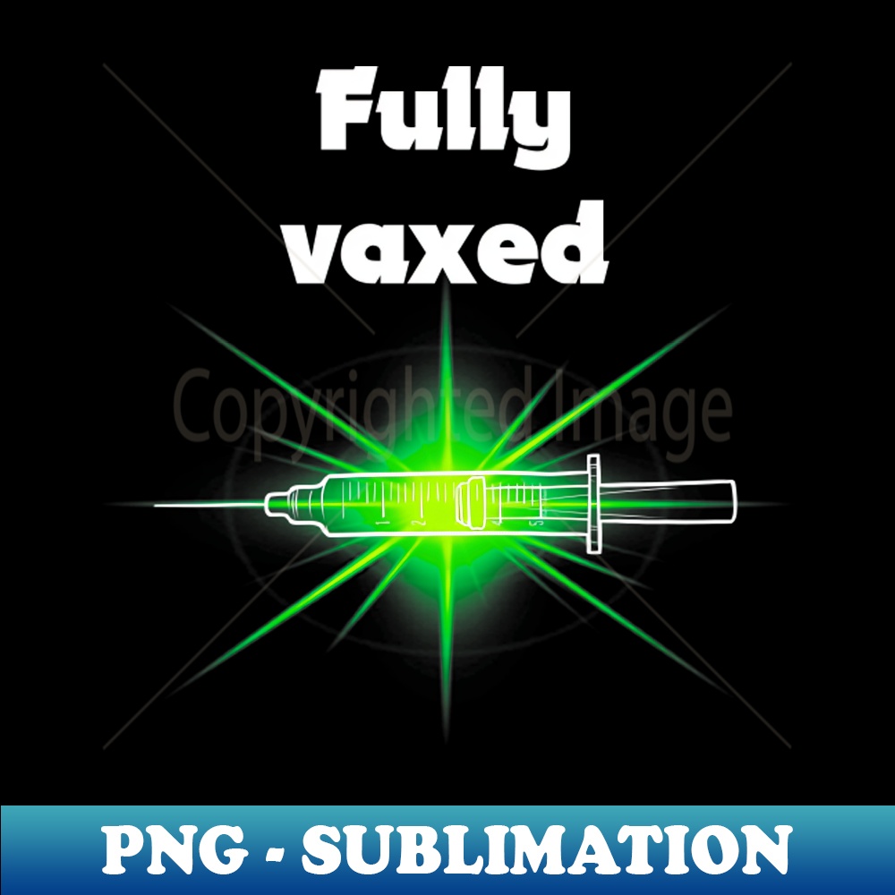 fully vaxed w syringe - for dark backgrounds - Sublimation-R | Inspire ...