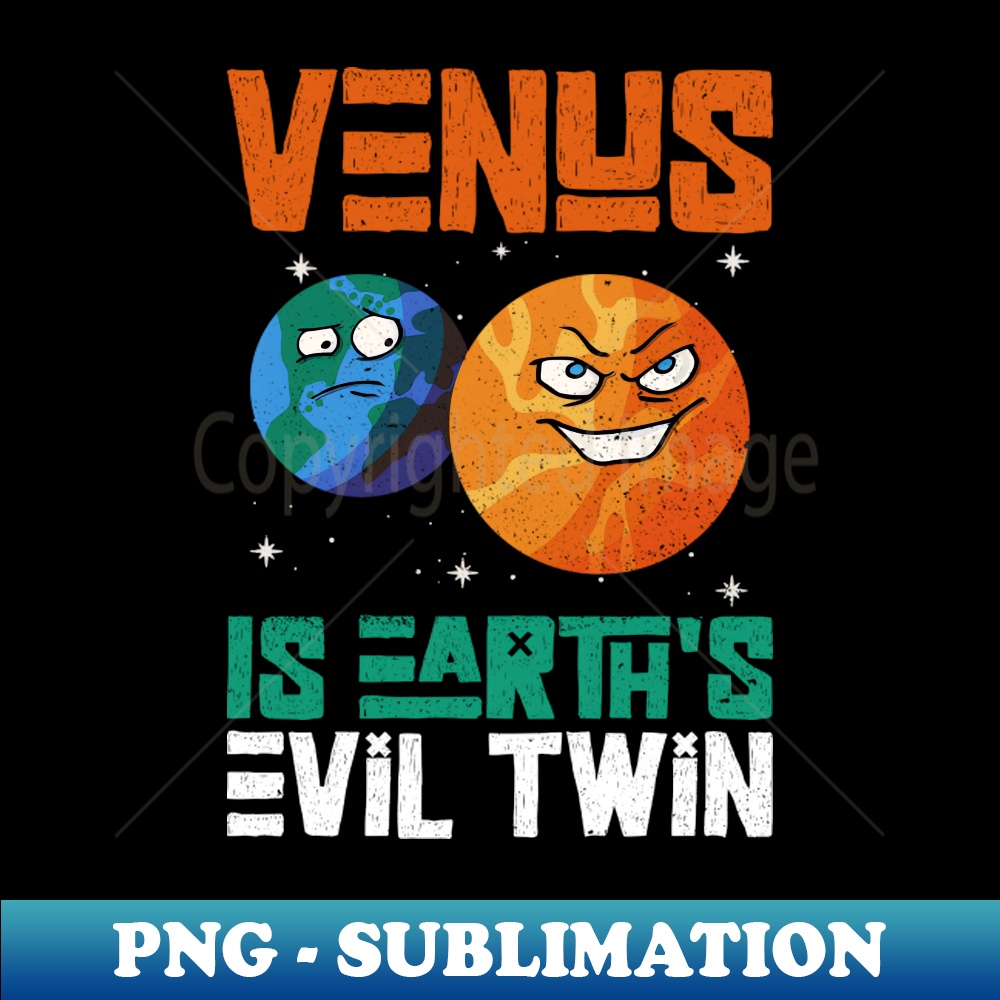 Venus Is Earths Evil Twin - Venus Planet Space Lover - Creat | Inspire ...