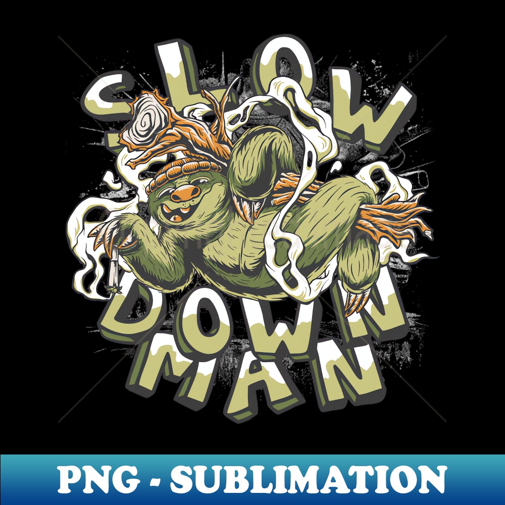 Slow down man funny hang up - Professional Sublimation Digit | Inspire ...