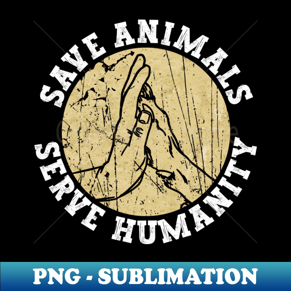 Save Animals Serve Humanity - Animal Rights Activist Animal - Inspire ...