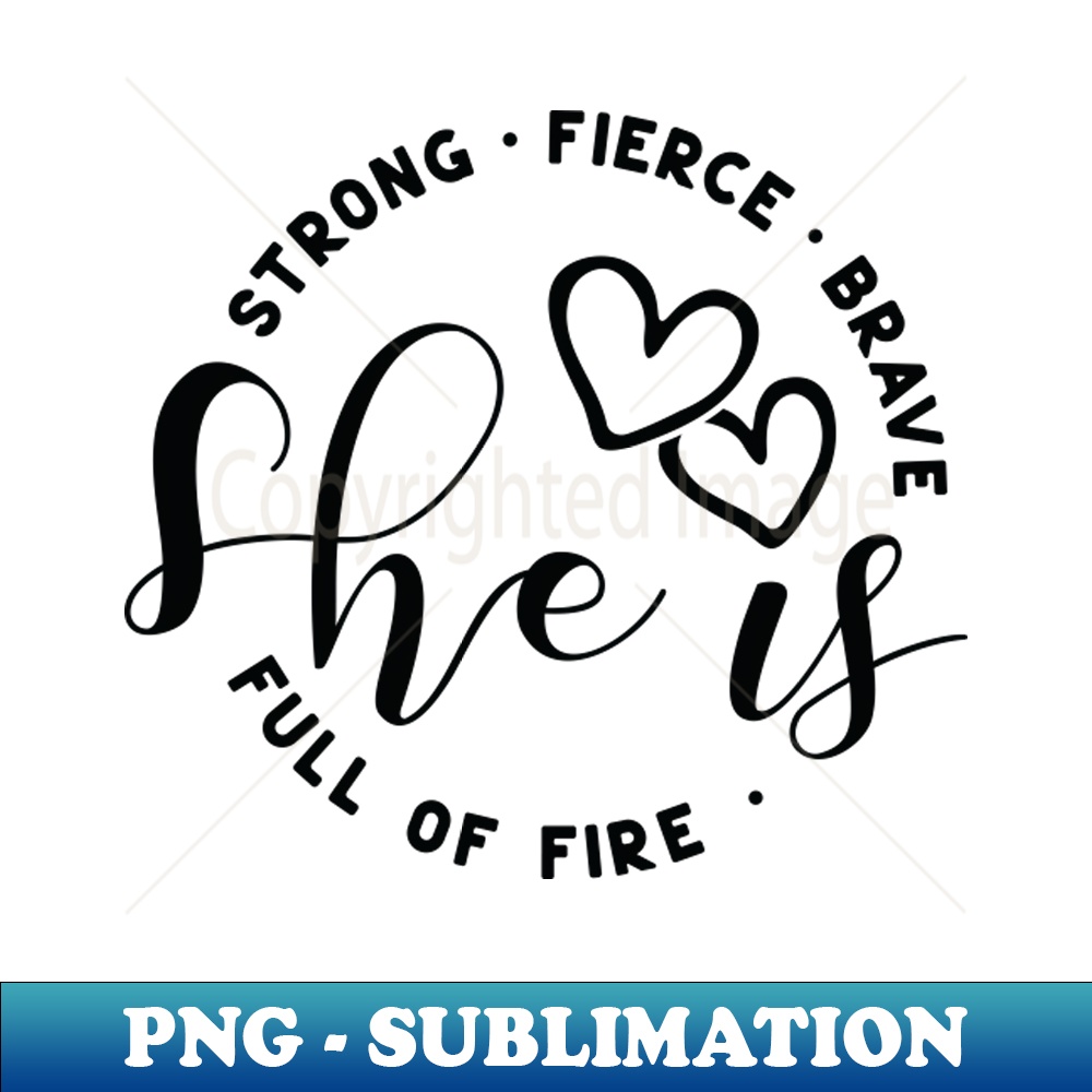She is strong fierce brave full of fire - Women Empowered - | Inspire ...