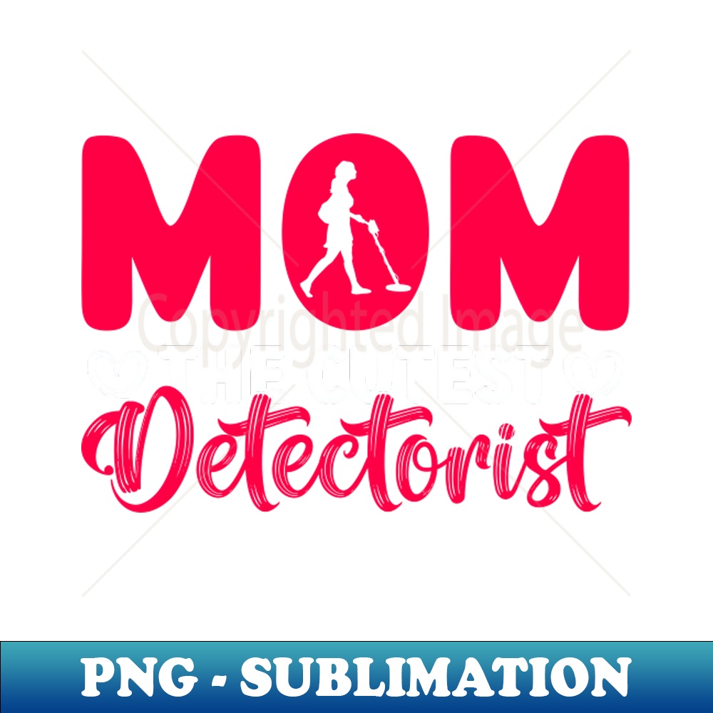 Mom - The Cutest Detectorist - Metal Detecting Treasure Hunt | Inspire ...