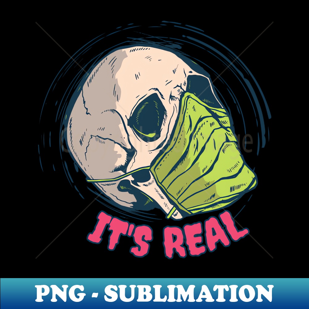 Skull Virus Its Real - PNG Transparent Sublimation File - In | Inspire ...