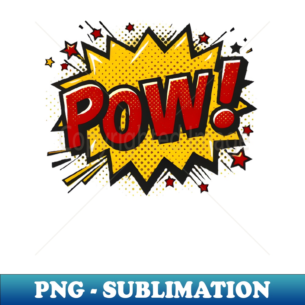 Pow sign - Exclusive PNG Sublimation Download - Defying the | Inspire ...