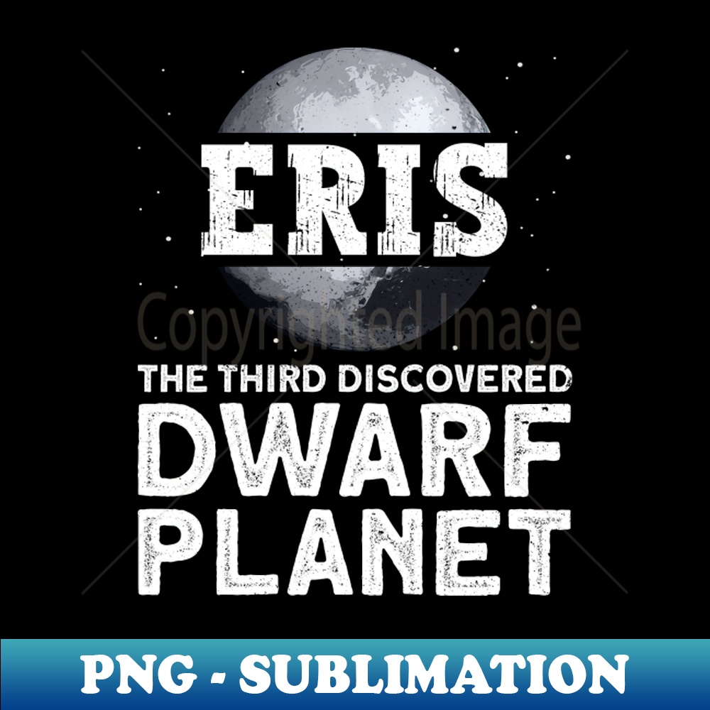 Eris - The Third Discovered Dwarf Planet - Dwarf Planet Spac | Inspire ...