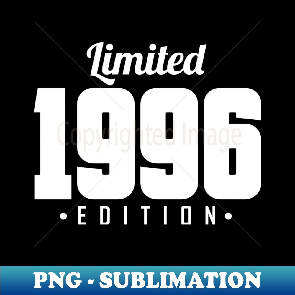 1996 birthday - High-Resolution PNG Sublimation File - Defyi | Inspire ...