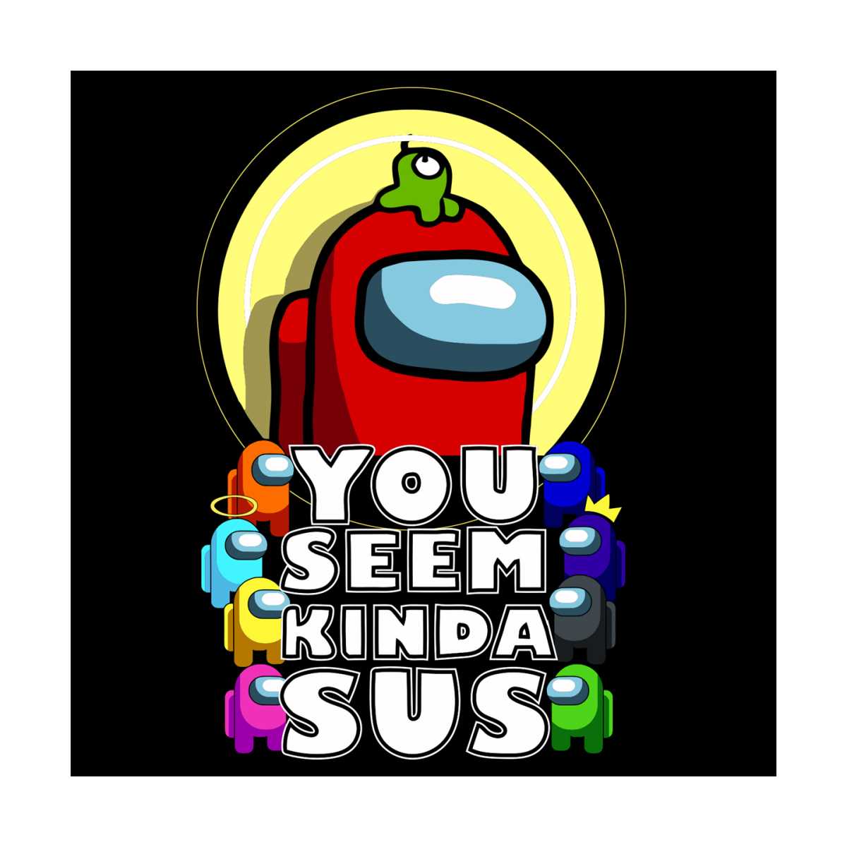You Seem Kinda Sus Svg, Trending Svg, Among Us Characters Sv | Inspire ...