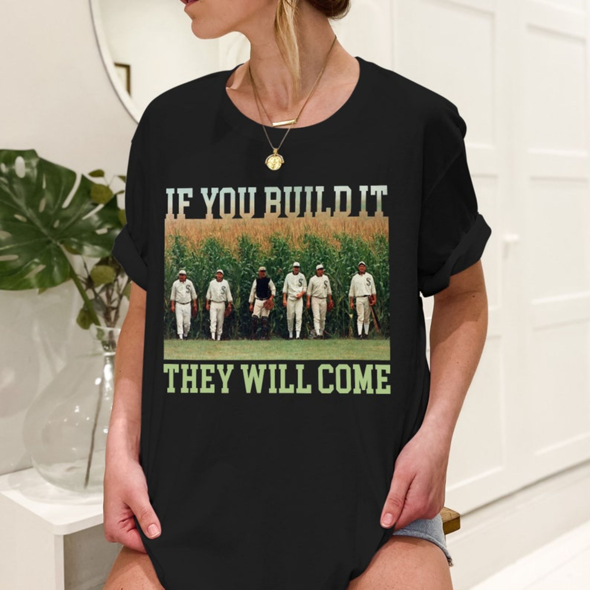 Field Of Dreams If You Build It They Will Come Shirt, Iowa T | Inspire ...