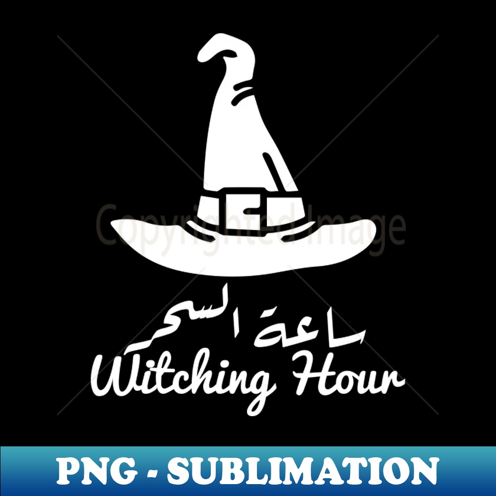 Witching Hour in Arabic Calligraphy - Instant PNG Sublimatio - Inspire ...
