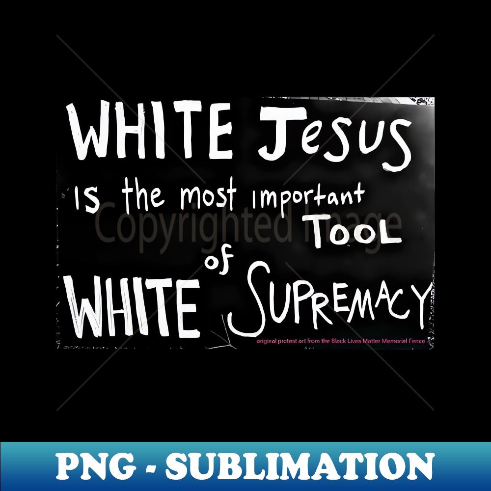 White Jesus Is The Most Important Tool of White Supremacy - | Inspire ...