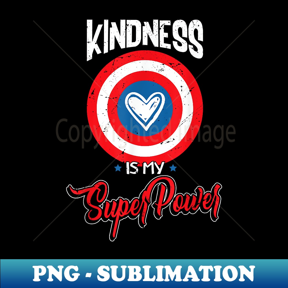Anti Bullying - Kindness is my superpower - Signature Sublim | Inspire ...