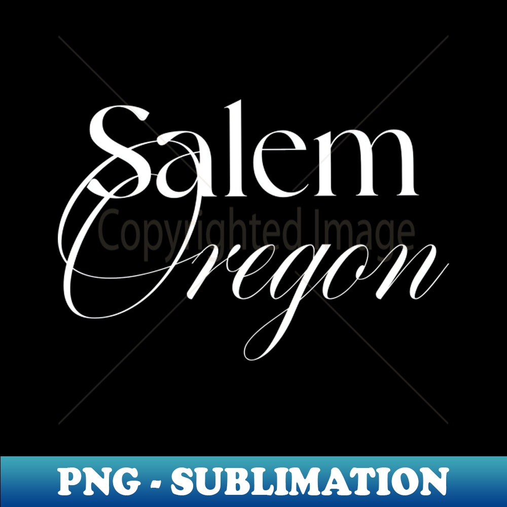 Salem Oregon word design - High-Resolution PNG Sublimation F | Inspire ...