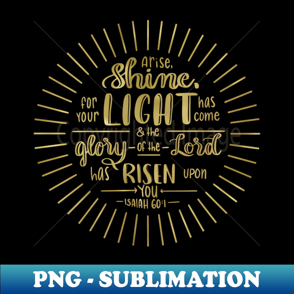 Isaiah 601 - handlettered bible verse - gold - arise and shi | Inspire ...