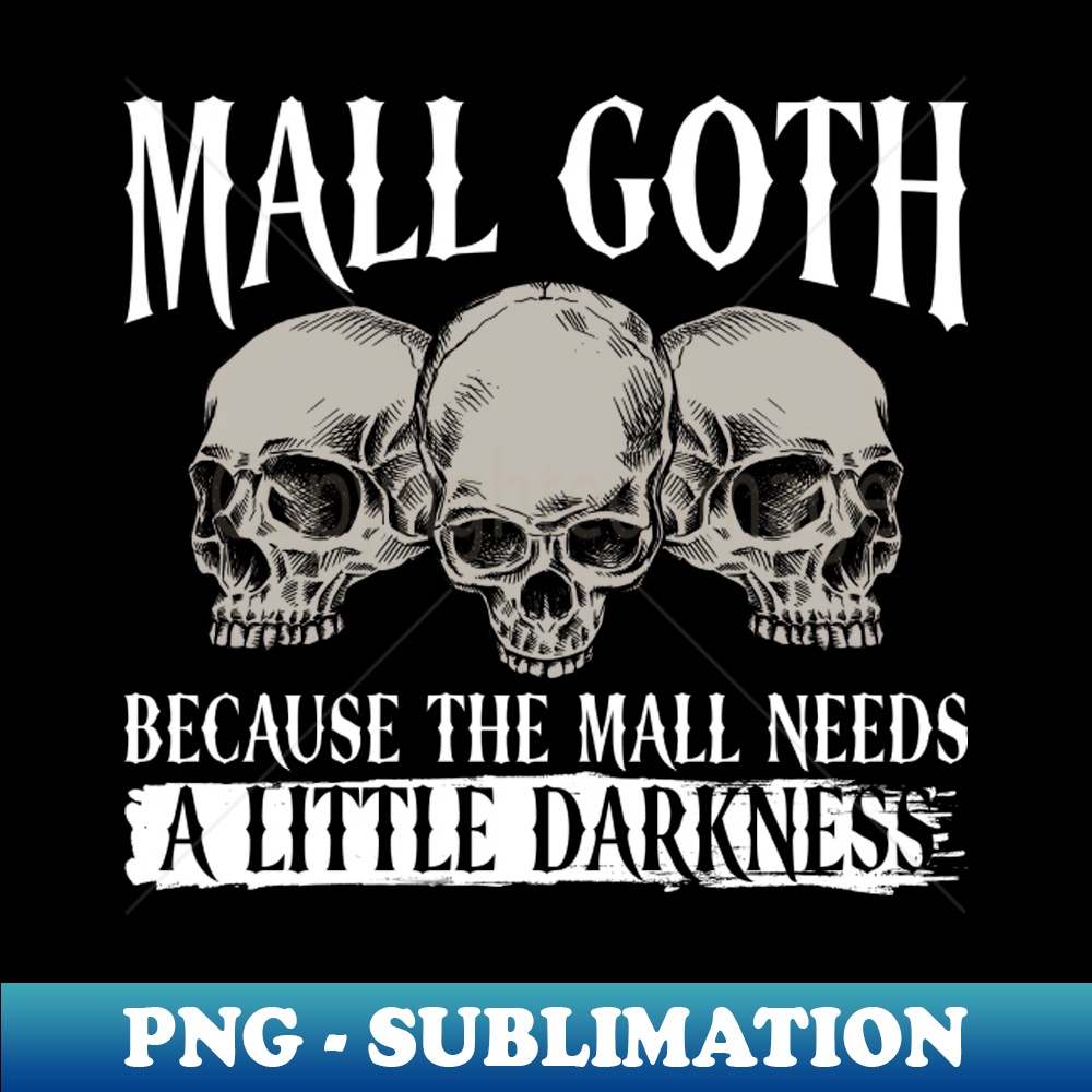 Mall Goth Because The Mall Needs A Little Darkness - Mall Go | Inspire ...