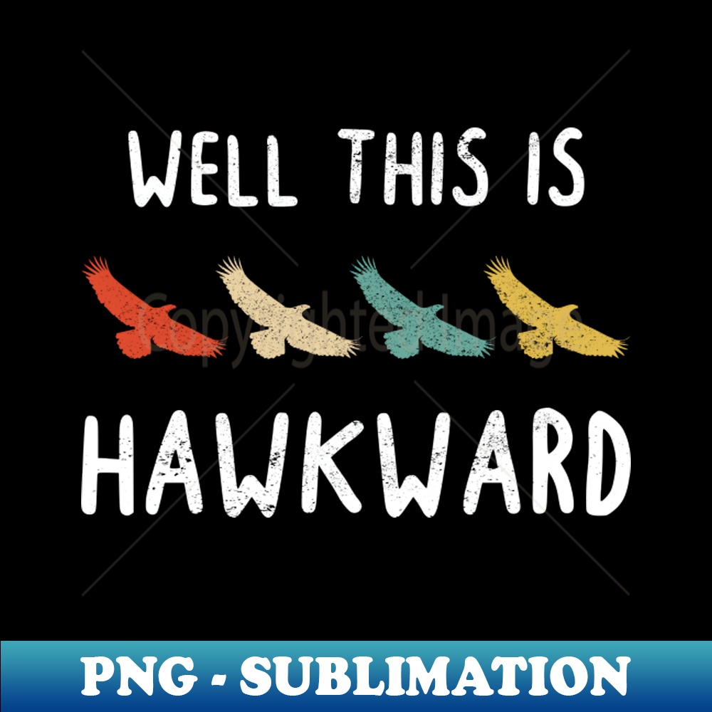 Well This Is Hawkward Hawk Bird Watching Birding - Exclusive | Inspire ...