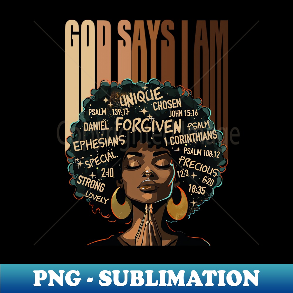 Black Strong Woman God Says I Am Afro Girl African American | Inspire ...