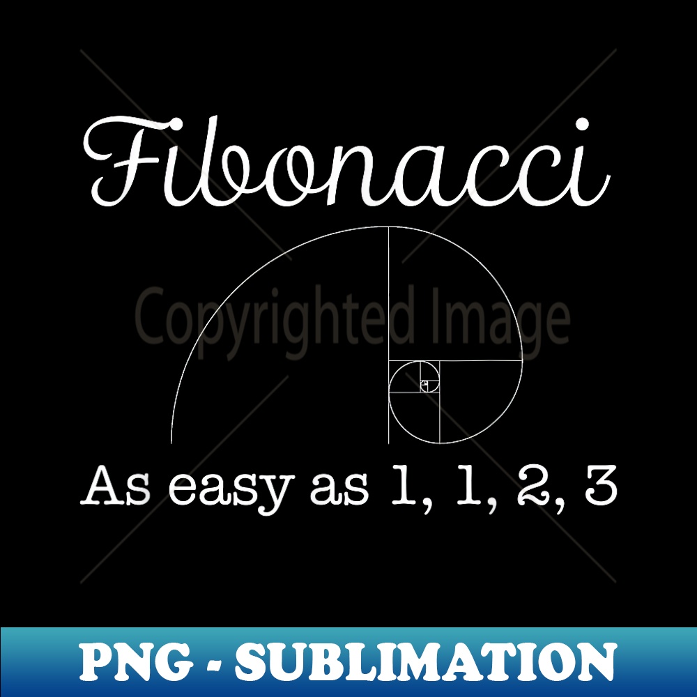 Fibonacci, As Easy As 1, 1, 2, 3 - Special Edition Sublimati | Inspire Uplift