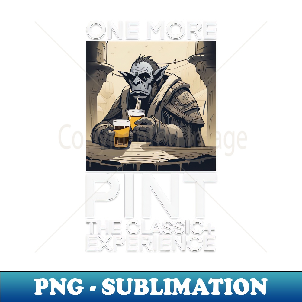 One More Pint - White Outline - PNG Transparent Sublimation | Inspire ...