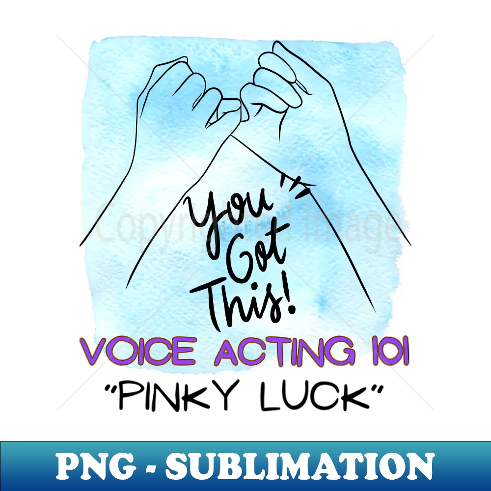 Voice Actor Pinky Luck You Got This - Modern Sublimation PNG | Inspire ...