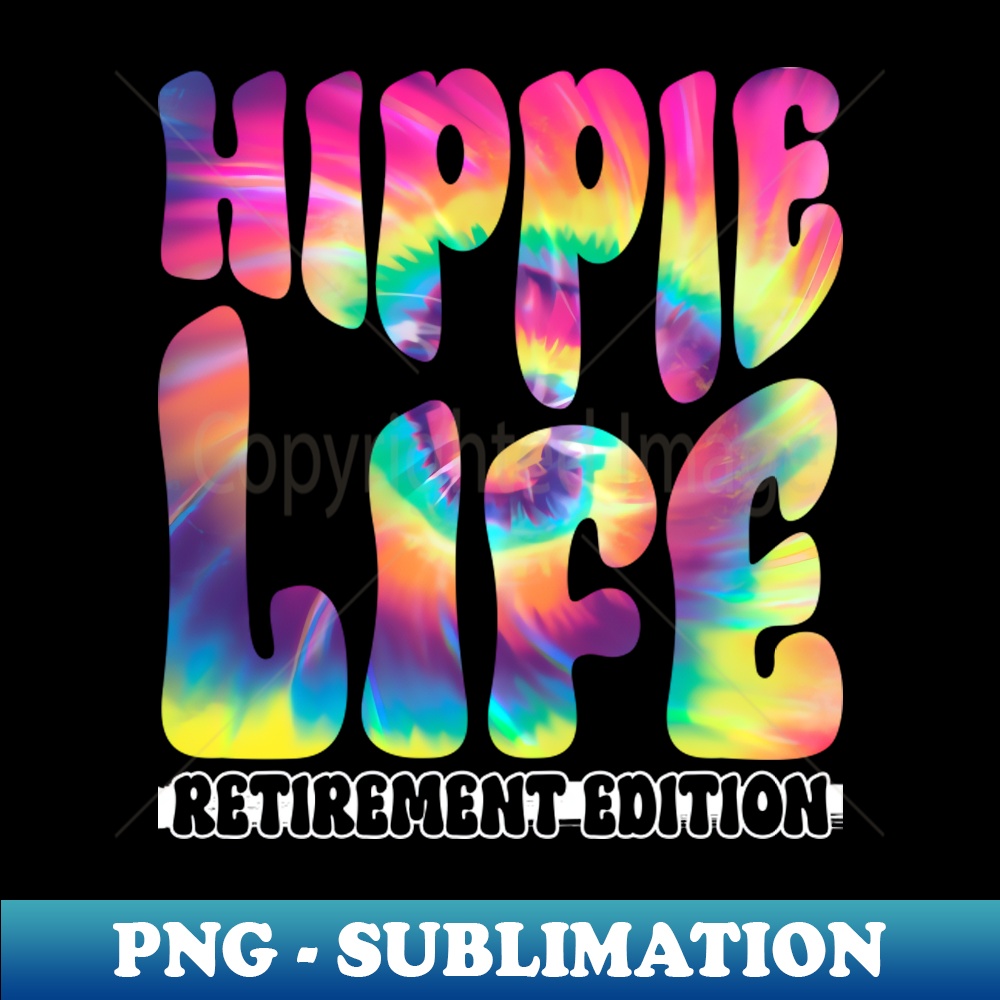 Hippie Life - Retirement Edition - Hippie Costume Tie Dye - | Inspire ...