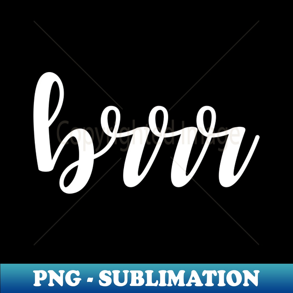 Brrr - Professional Sublimation Digital Download - Vibrant a | Inspire ...