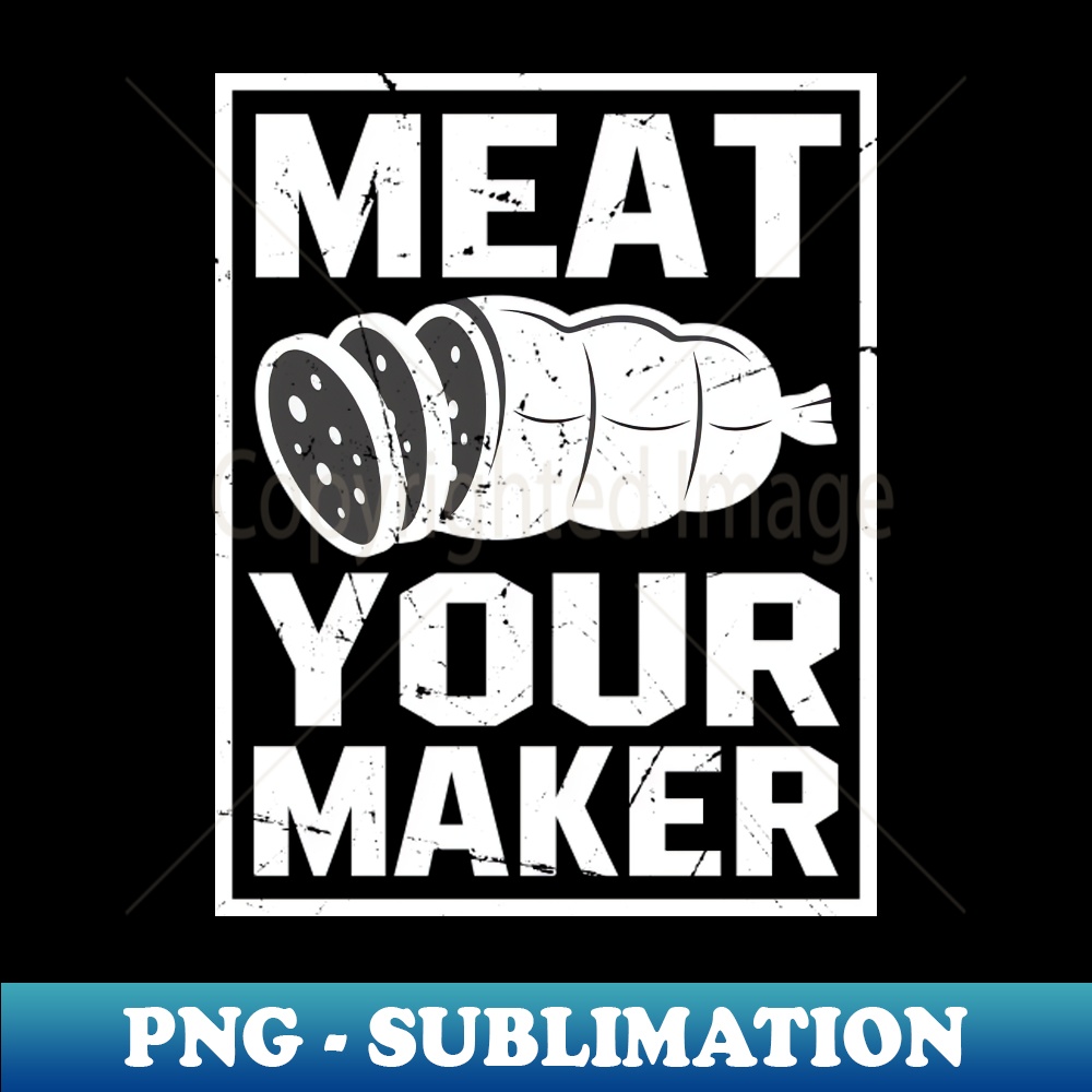 Meat Your Maker - Funny Meat Cutter Butcher BBQ Grilling Pun | Inspire ...