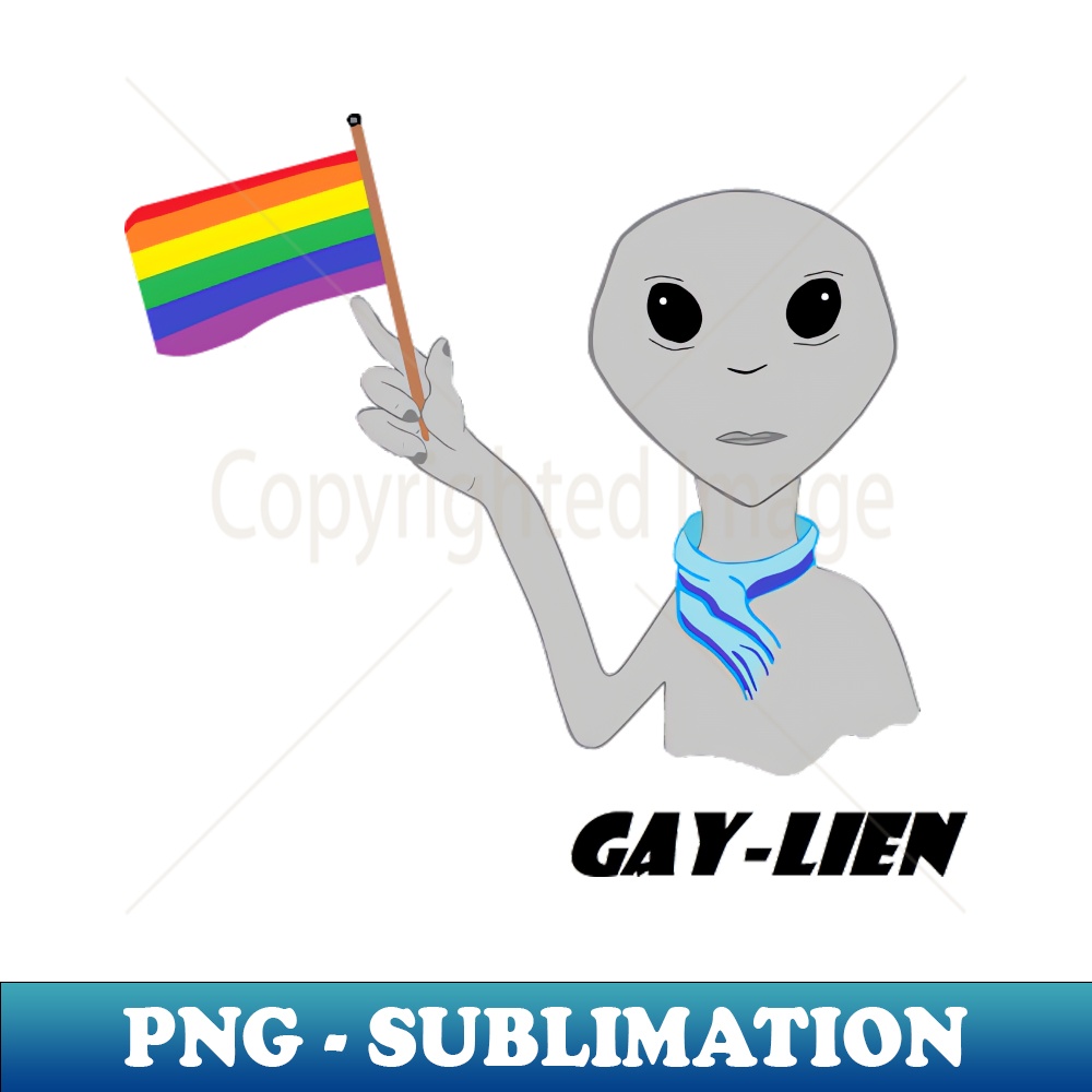 Gaylien is OUT of this world - Special Edition Sublimation P | Inspire ...