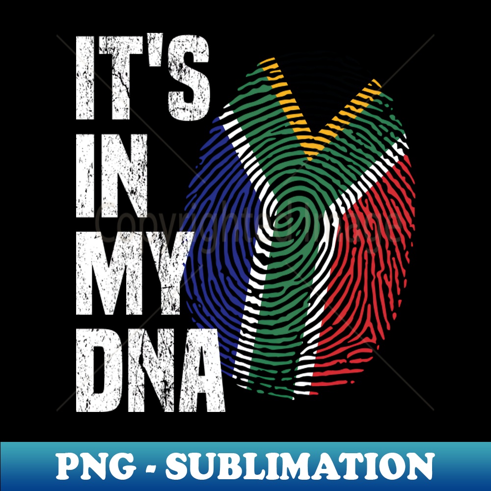 ITS IN MY DNA south africa flag south african - Sublimation- | Inspire ...