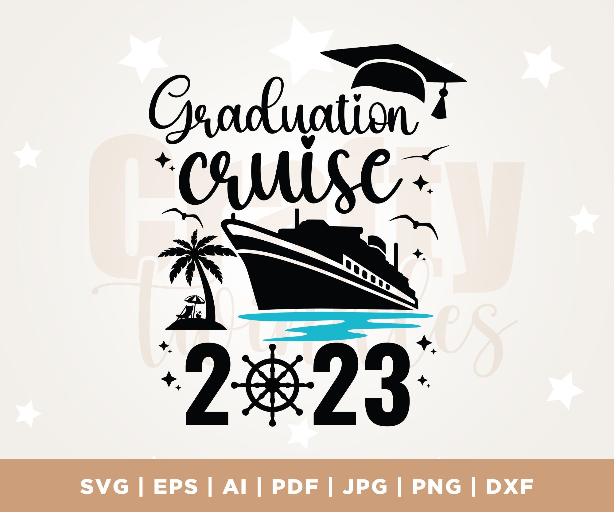 Graduation Cruise 2023 SVG, Cruise Ship SVG, Cruise Trip Shi | Inspire ...
