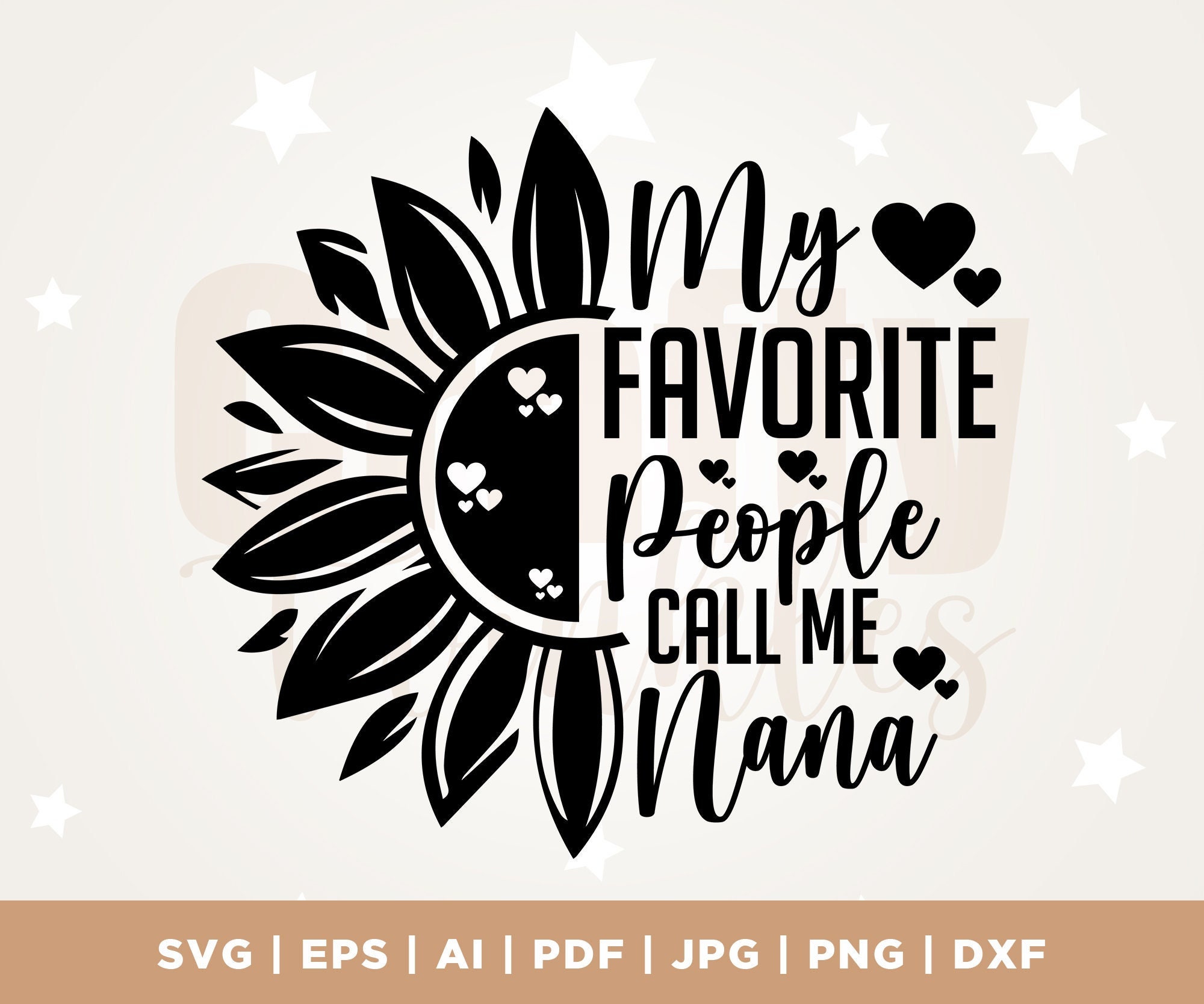 My favorite people call me Nana svg, Nana shirt svg, Nana Su | Inspire ...