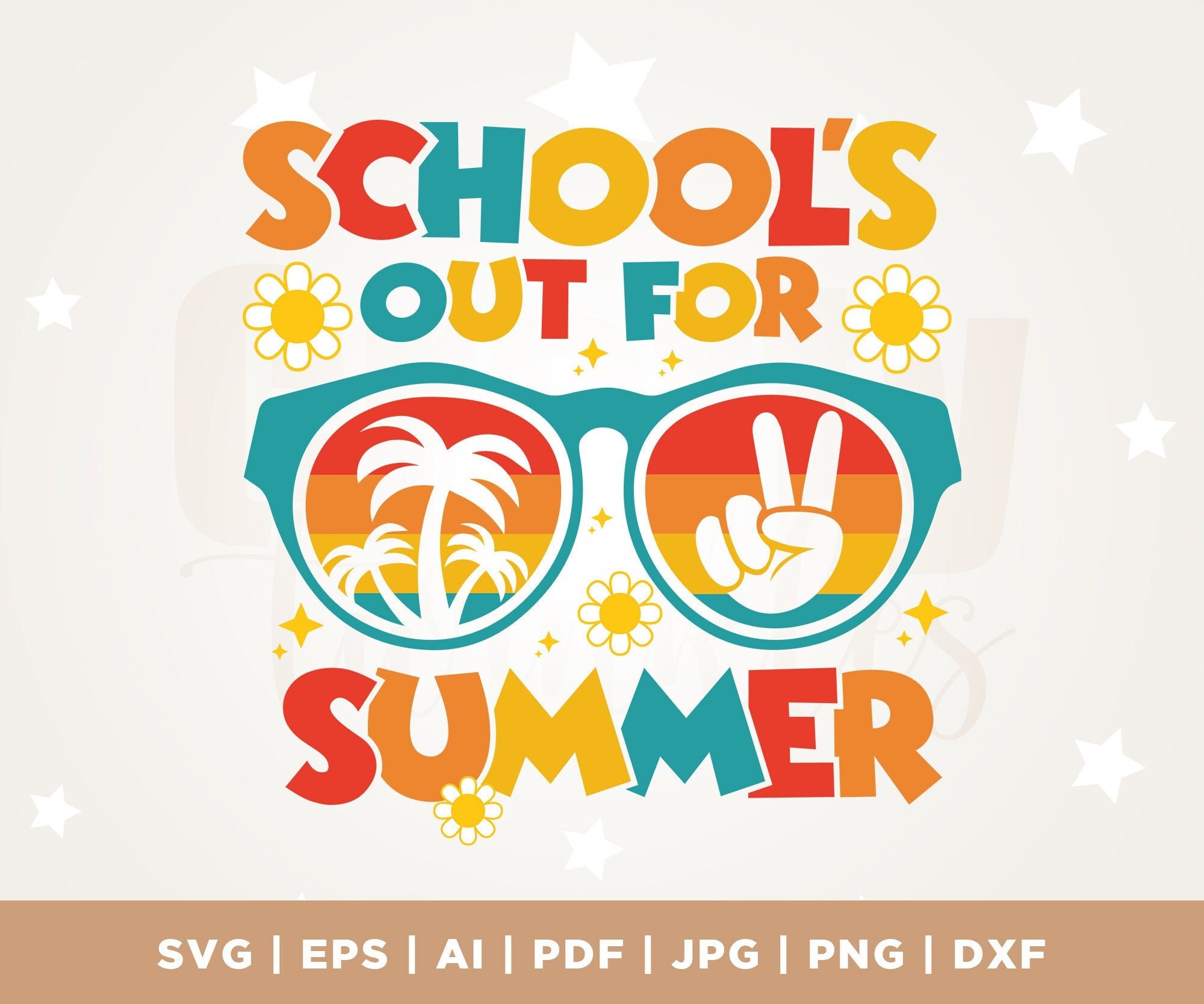 Schools Out For Summer Svg, Last Day Of School Svg, Teacher | Inspire ...
