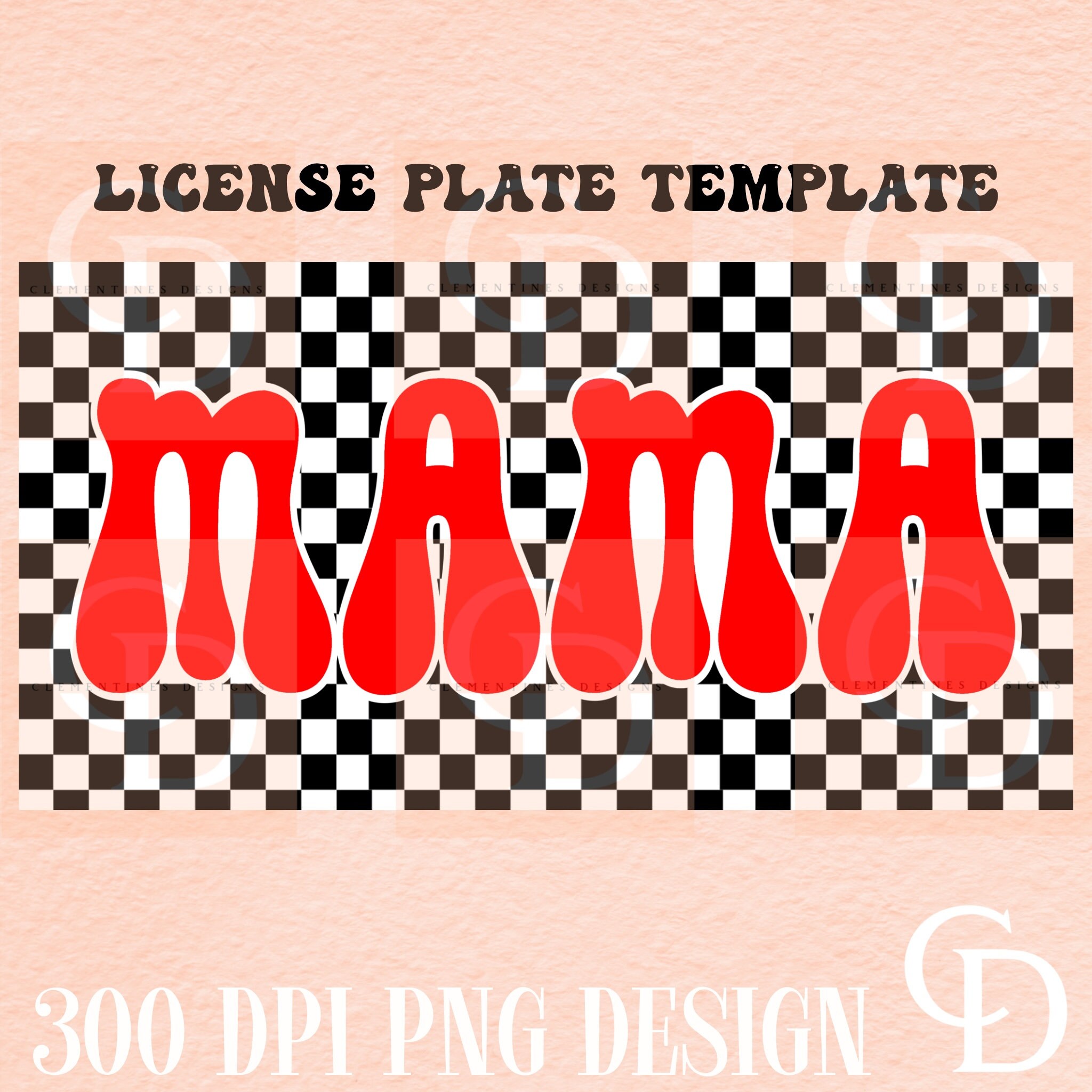 MAMA License Plate Template PNG, Sublimation Designs,Mama pn - Inspire ...