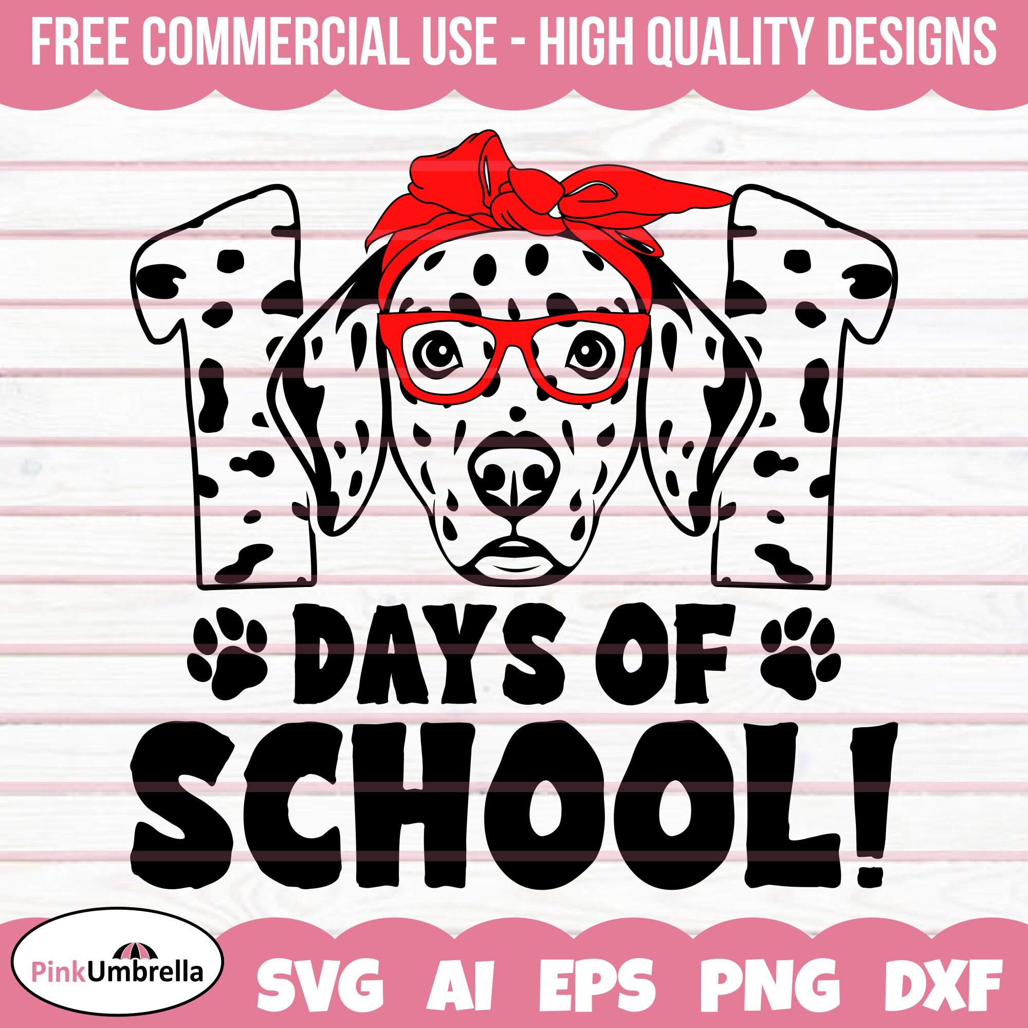 101 Days of School SVG, 101 Days of School Dalmatian SVG, I - Inspire ...