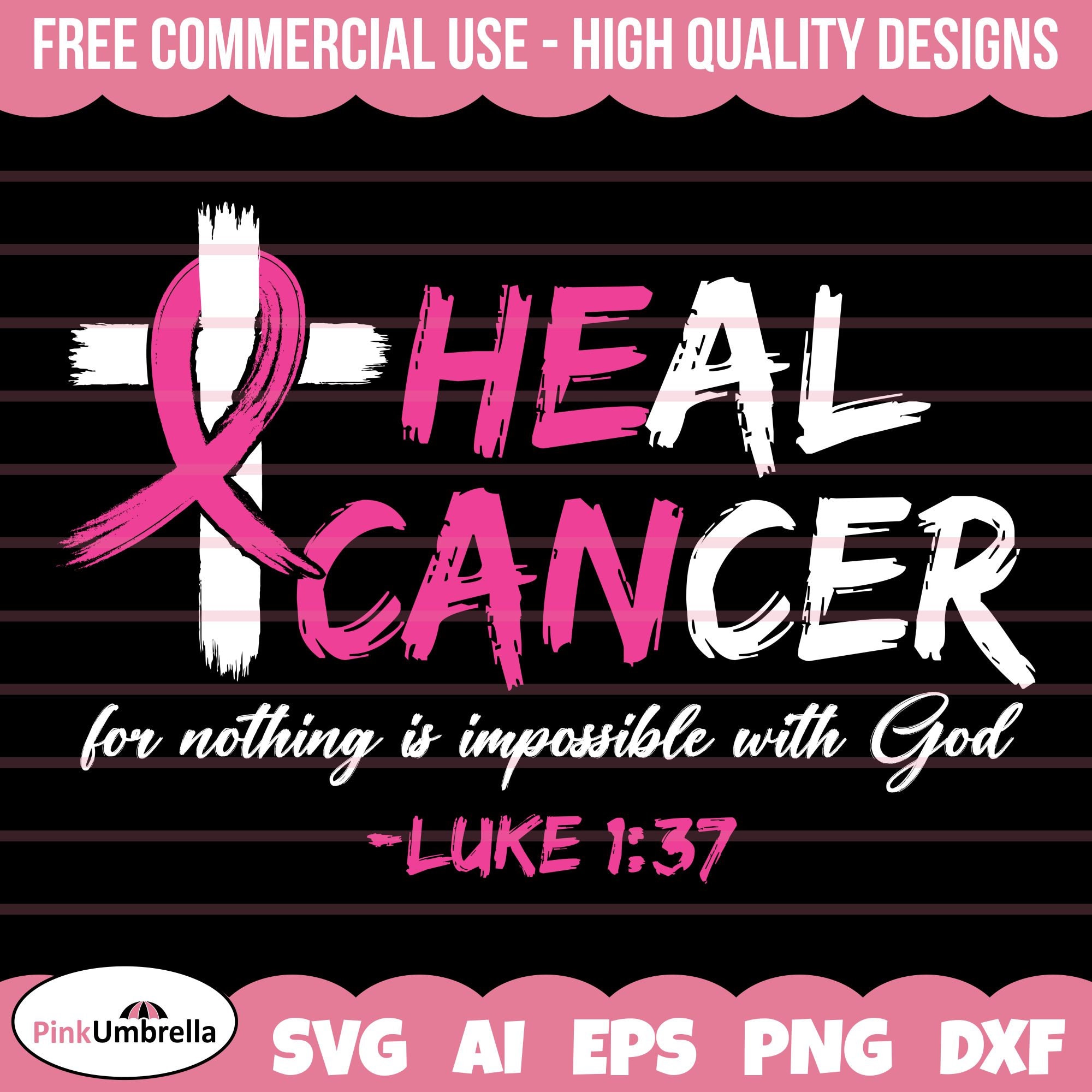 He can Heal Cancer SVG, Pink ribbon, cancer ribbon svg, canc - Inspire ...
