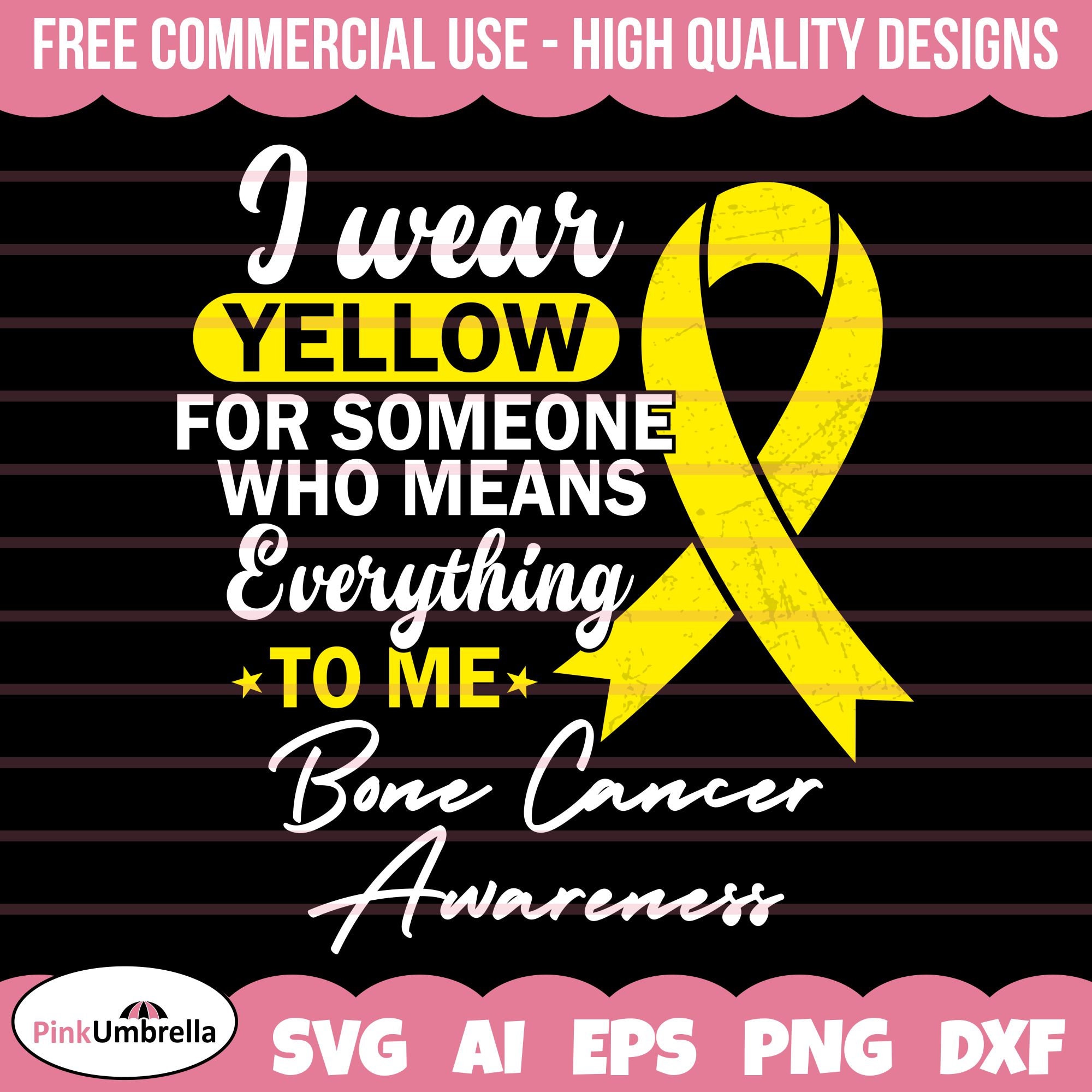 I Wear Yellow for Bone Cancer Svg, Cancer Ribbon SVG, Bone C | Inspire ...