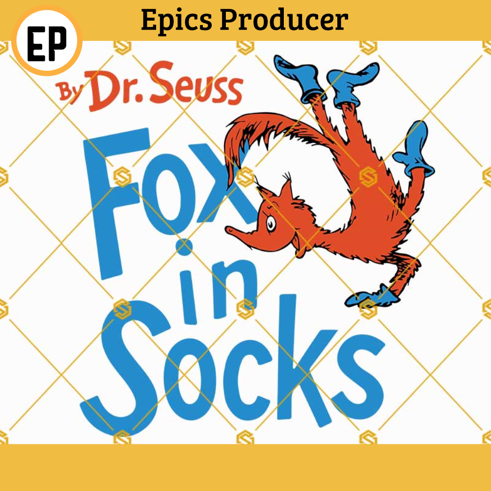 Fox in Socks SVG Dr Seuss SVG Cut Files | Inspire Uplift