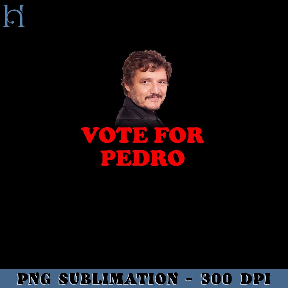 Vote For Pedro Pascal PNG Download | Inspire Uplift