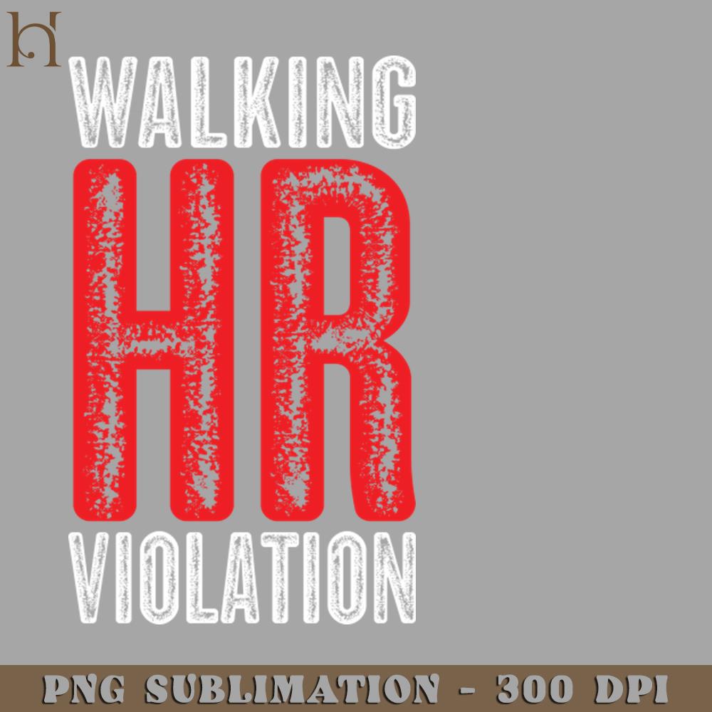 Vintage Look Walking HR Violation PNG Download | Inspire Uplift
