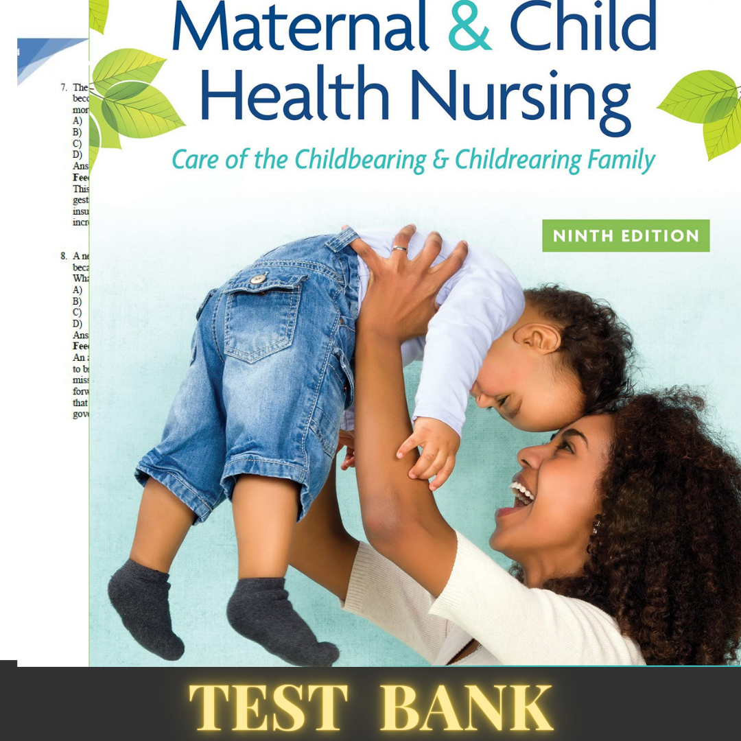 Latest 2024 Maternal & Child Health Nursing: Care of the Chi | Inspire ...