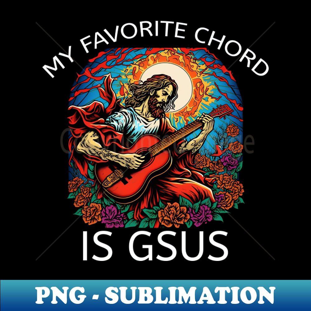 My Favorite Chord Is Gsus - Retro PNG Sublimation Digital Do | Inspire ...