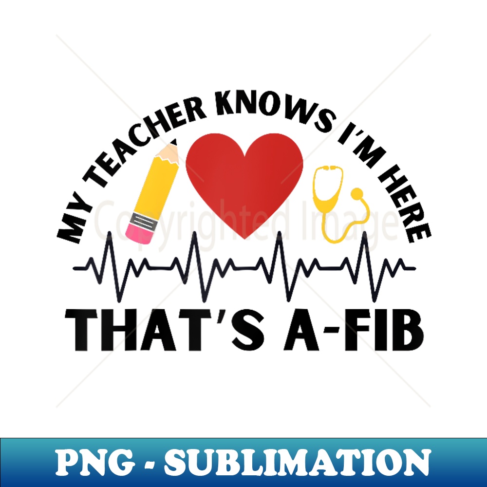 School Nurse My Teacher Knows I'm Here A-Fib EKG Funny Ragla | Inspire ...