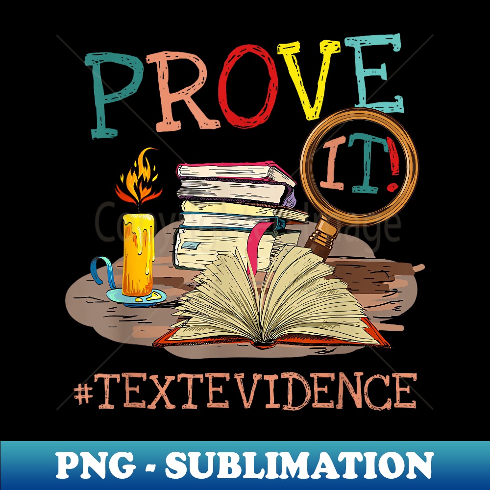 Prove It Text Evidence English Teacher Reading Teacher - Vin | Inspire ...